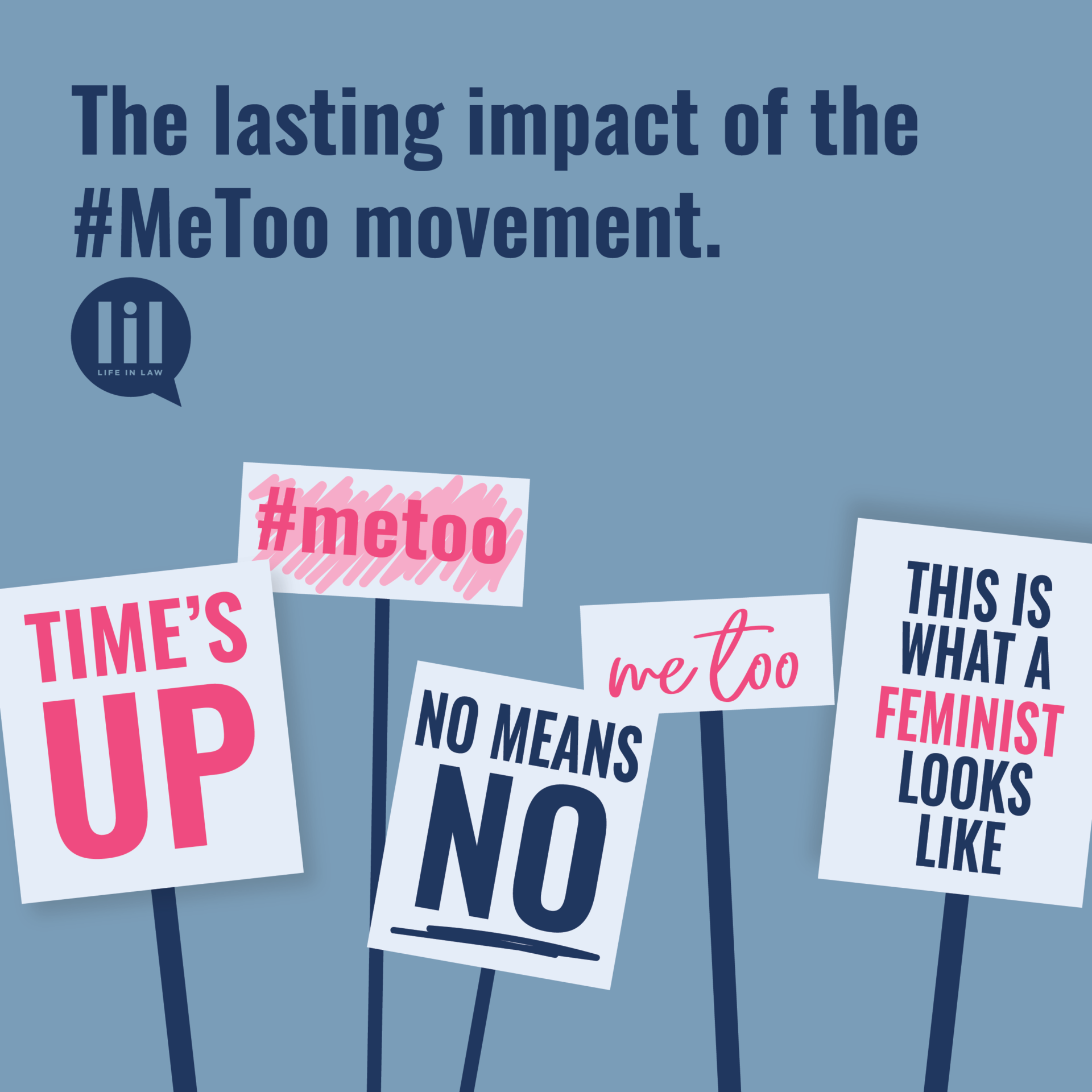 The Last Impact of the #MeToo Movement - Life in Law